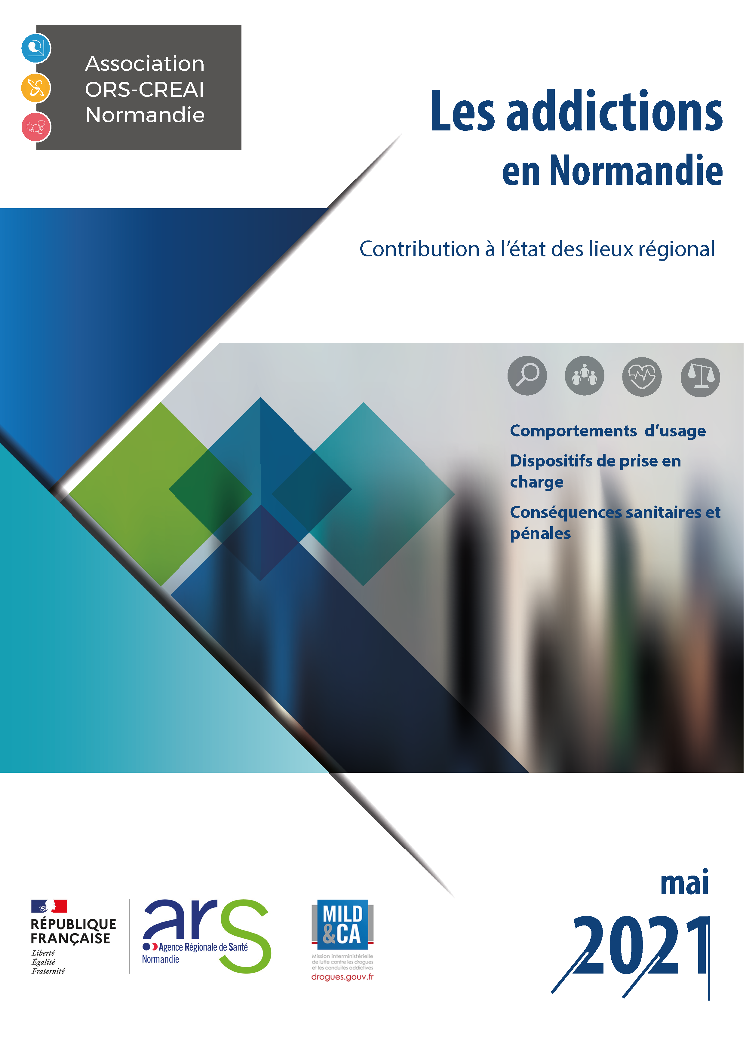 Les addictions en Normandie - Contribution à l’état des lieux régional ...